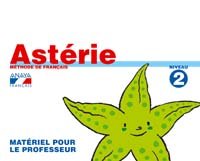 Astérie 2. Matériel pour le professeur. (Anaya Français) : Tilly, Jean ...