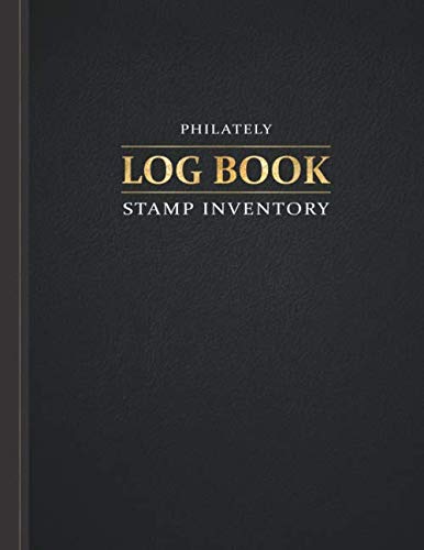 Stamp Collecting Log Book: Organize & Catalog Stamps, Logbook for Stamp ...
