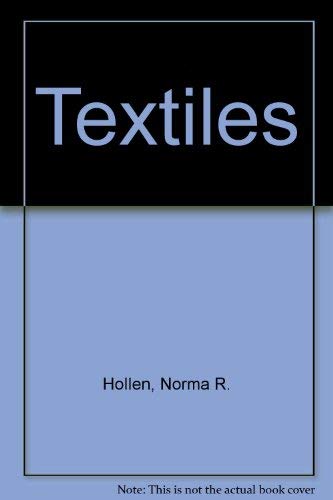 Textiles : Hollen, Norma R., Saddler, Jane: Amazon.in: Books