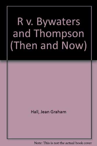 R v. Bywaters and Thompson (Then and Now): Amazon.co.uk: Hall, Jean ...