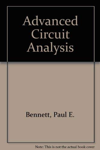 Advanced Circuit Analysis : Bennett, Paul E.: Amazon.in: Books