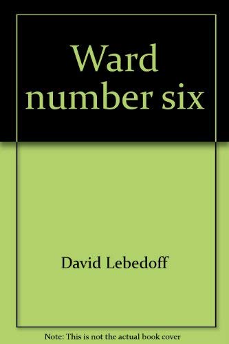 Ward number six: Lebedoff, David: 9780684128238: Amazon.com: Books