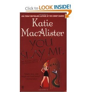 You Slay Me (Aisling Grey, Guardian, Book 1): MacAlister, Katie: Amazon ...