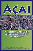 Amazon.co.jp: Acai: An Extraordinary Antioxidant-Rich Palm Fruit ...