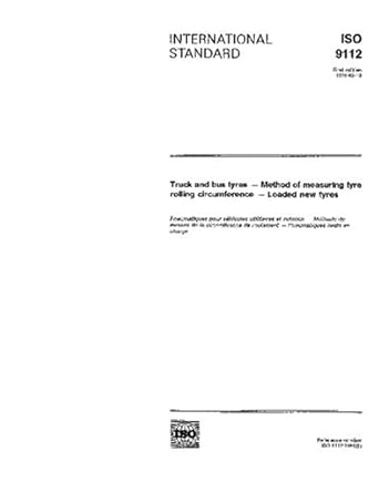 ISO 9112:1991, Truck and bus tyres - Method of measuring tyre rolling circumference - Loaded new ...