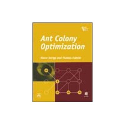 Ant Colony Optimization (Bradford Books): Thomas Sttzle Marco Dorigo ...