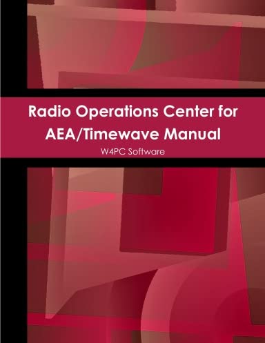 Radio Operations Center for AEA/Timewave Manual: W4PC Software: Amazon ...