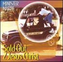 Sold Out 2 Jesus Christ: Minister Martie: Amazon.ca: Music