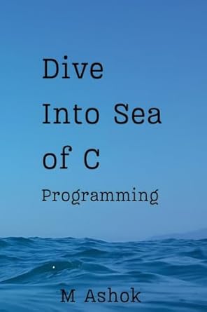 Dive Into Sea of C Programming : Ashok, M: Amazon.ca: Books