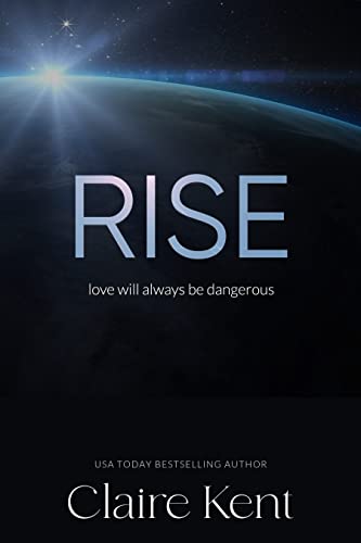 Rise (Hold Book 4) - Kindle edition by Kent, Claire. Romance Kindle ...