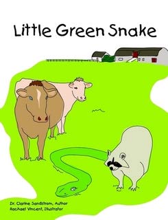 Little Green Snake: Clarine Sandstrom: 9780557982486: Amazon.com: Books