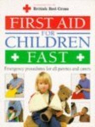 First Aid for Children Fast: Sir Cameron Moffat: 9780751301380: Amazon ...