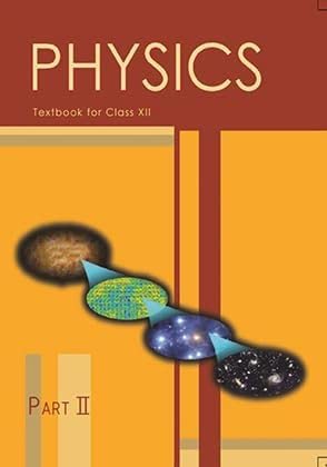 Amazon.in: Buy Physics Part-II Textbook for class-XII Latest Edition ...