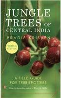 Jungle Trees of Central India: A Field Guide for Tree Spotters : Pradip ...