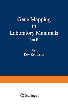 Gene Mapping in Laboratory Mammals Part B: 9781468472295: Medicine ...