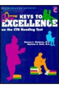 Keys to Excellence on the CTB Reading Test: Level C: Steck-Vaughn ...