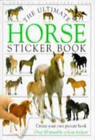 Ultimate Horse Sticker Book (Ultimate Stickers) : DK: Amazon.co.uk: Books