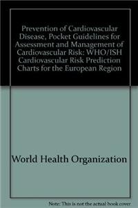 Prevention of Cardiovascular Disease. Pocket Guidelines for Assessment ...