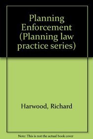 Planning Enforcement: Harwood, Richard: 9781858110660: Amazon.com: Books