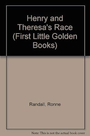Henry and Theresa's Race (First Little Golden Books) : Golden Books ...