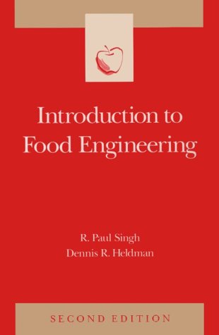 Introduction to Food Engineering 2E, Second Edition (Food Science and ...