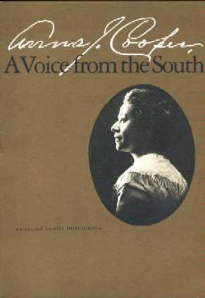 Anna J. Cooper: A Voice From the South: Hutchinson, Louise Daniel ...