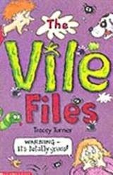 The Vile Files: Tracey Turner: 9780439978040: Amazon.com: Books