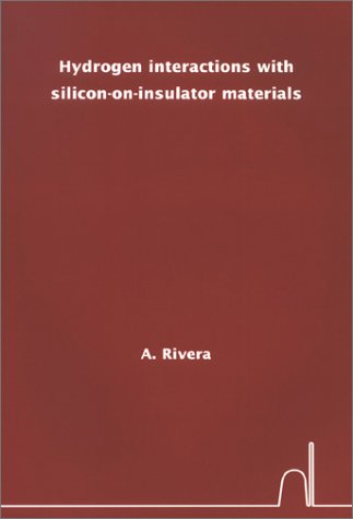 Amazon | Hydrogen Interactions With Silicon-On-Insulator Materials ...