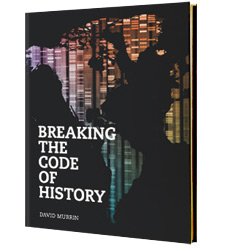 Breaking the Code of History: David Murrin: 9780956717511: Amazon.com ...