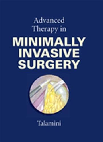 Advanced Therapy in Minimally Invasive Surgery : Talamini, Mark: Amazon ...