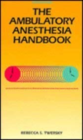 Ambulatory Anesthesia Handbook: 9780815188476: Medicine & Health ...