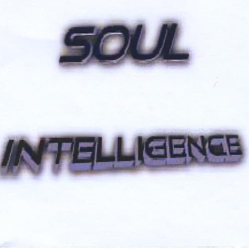 Soul Intelligence - Soul Intelligence - Amazon.com Music
