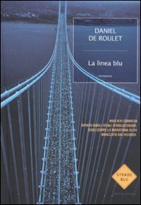 Amazon.com: La linea blu: 9788804611578: De Roulet, Daniel: Books