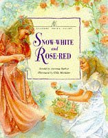 Snow White and Rose Red (Classic Fairy Tales): Antonia Barber ...