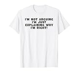 ・ブランド:I'm Not Arguing I'm Just Explaining Why I'm Right・製造元:I'm Not Arguing I'm Just Explaining...