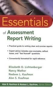 Essentials of Assessment Report Writing (Essentials of Psychological ...