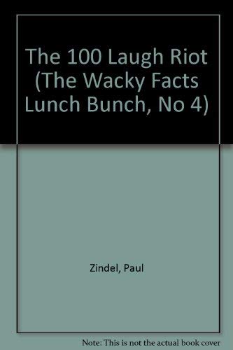100% LAUGH RIOT (The Wacky Facts Lunch Bunch): Paul Zindel, Jeff ...