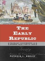 Amazon.com: The Early Republic: Primary Documents on Events from 1799 ...