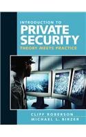 Introduction to Private Security: Theory Meets Practice: Michael Birzer ...