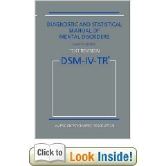 Diagnostic and Statistical Manual of Mental Disorders DSM-IV-TR Fourth ...