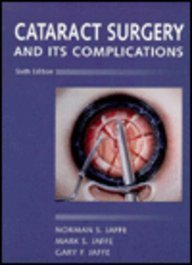 Cataract Surgery And Its Complications: 9780815148654: Medicine ...