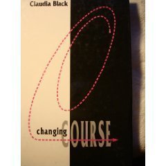 Changing Course: Black, Claudia: 9780910223201: Amazon.com: Books