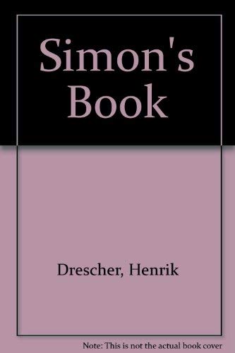 Amazon.com: Simon's Book: 9780688020866: Drescher, Henrik: Books