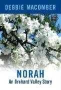 Norah: An Orchard Valley Story : Macomber, Debbie: Amazon.ca: Books