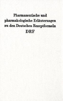 Pharmazeutische Und Pharmakologische Erlauterungen Zu Den Deutschen ...