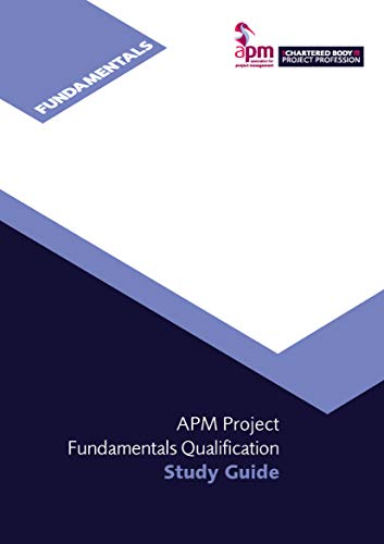 APM Project Fundamentals Qualification Study Guide eBook : Association ...