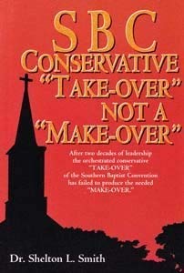 SBC conservative "take-over" not a "make-over": 18 years after the ...