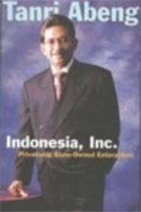 Indonesia Inc: Abeng, Tanri: 9789812101747: Amazon.com: Books