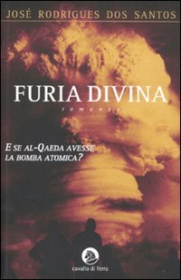 Furia divina: José Rodrigues Dos Santos: 9788879070645: Books - Amazon.ca