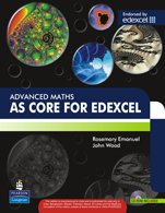 Advanced Maths AS Core Students Book : Rosemary Emanuel, John Wood ...